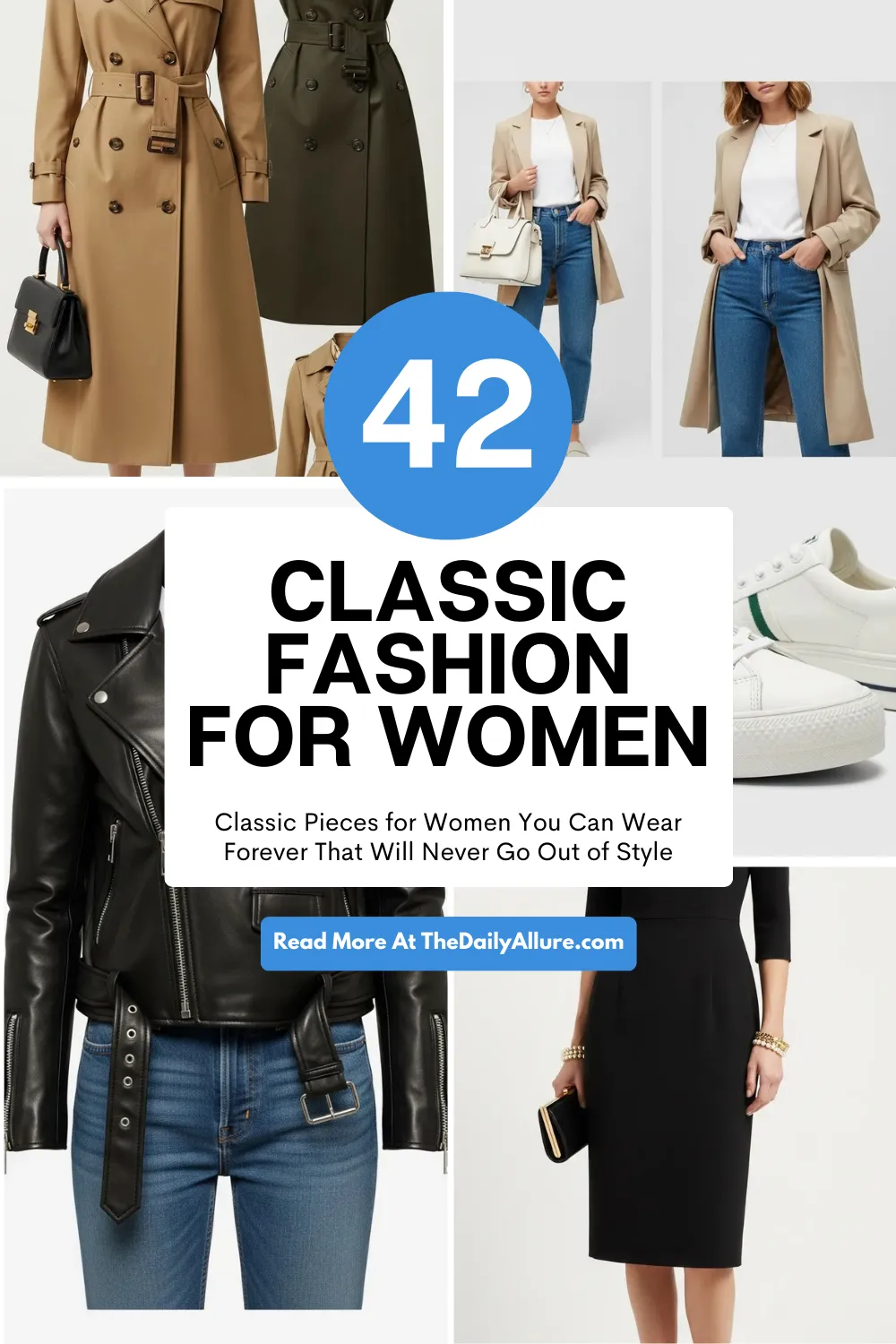 42 Classic Pieces for Women You Can Wear Forever That Will Never Go Out ...